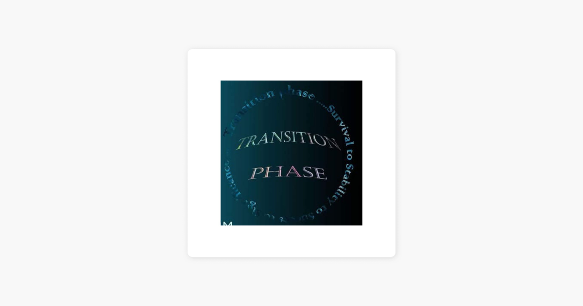 Transition Phase Podcast - Bakari Mustafa | Offical Website